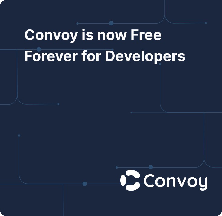 Convoy is now Free Forever for Developers | The Webhooks Blog | Convoy Blog