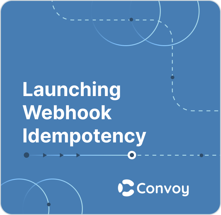 Launching Webhook Idempotency | The Webhooks Blog